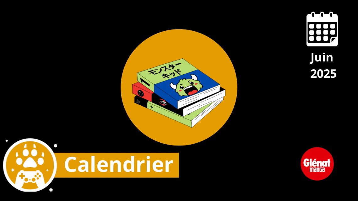 Calendrier - Les sorties mangas de Juin 2025 chez Glénat - OG : L ...