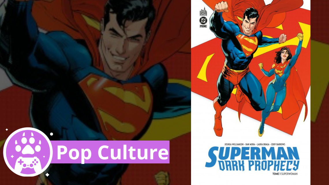 Avis comics - Superman Dark Prophecy - tome 1 - Une suite prometteuse